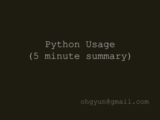 Python Usage (5-minute-summary) | PPT