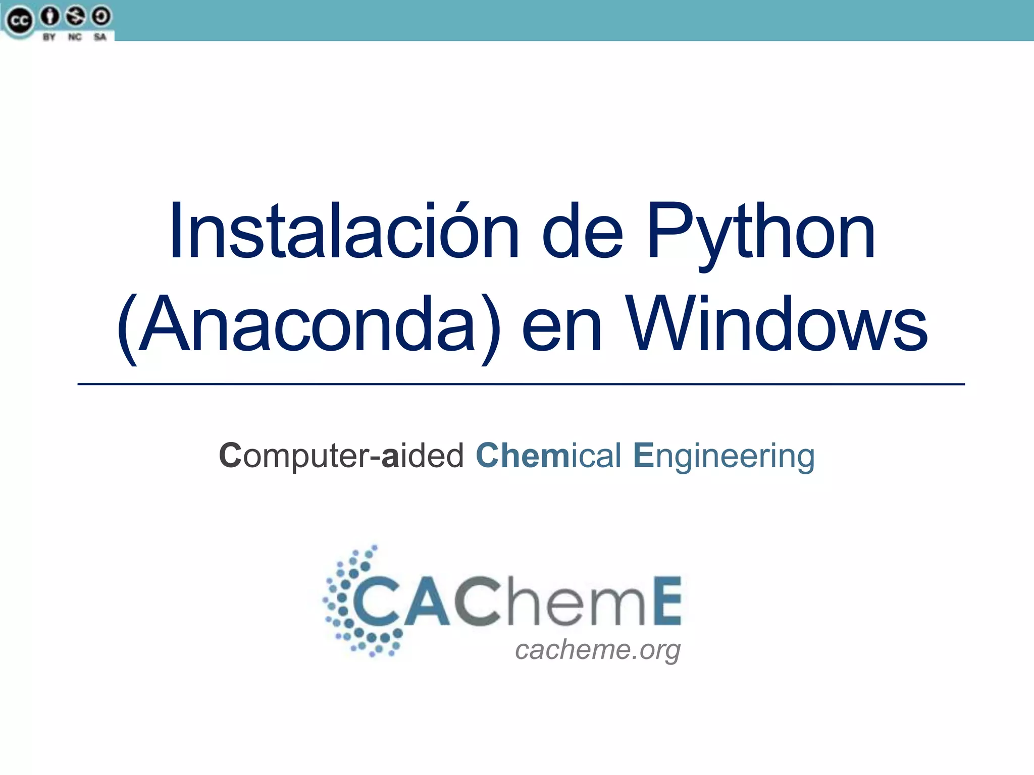 Instalar Python 2.7 y 3 en Windows (Anaconda) | PPTX
