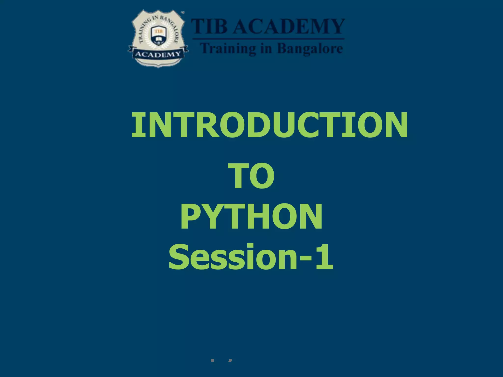 Python tutorial for beginners - Tib academy | PPTX | Programming Languages | Computing
