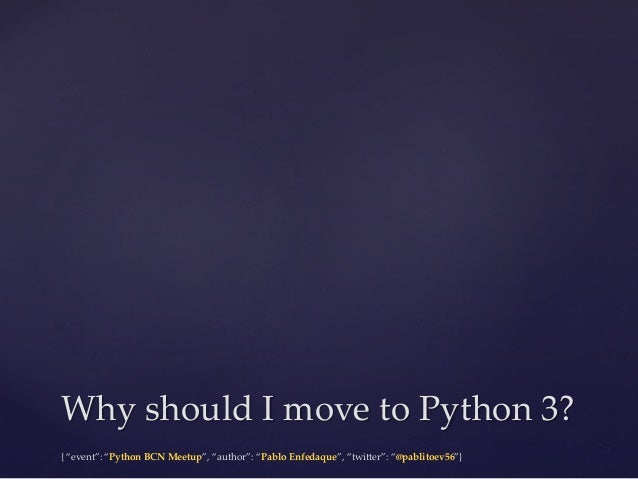 Python 2 vs. Python 3