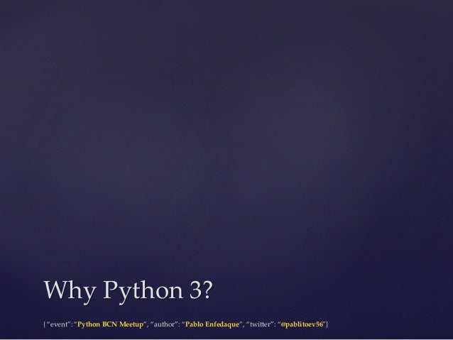 Python 2 vs. Python 3