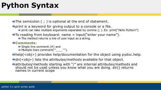 Python 3.x quick syntax guide Python 3.x quick syntax guide