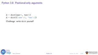 PyHEP 2019: Python 3.8 | PPT