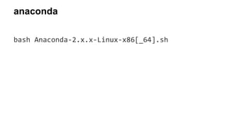 Python+anaconda Development Environment | PPTX