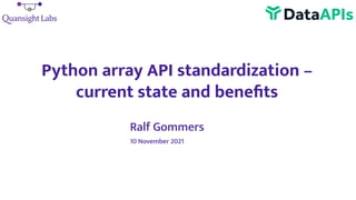 Python array API standardization - current state and benefits | PPT
