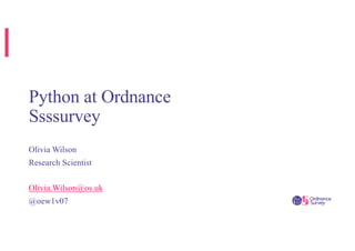 Python at Ordnance Survey | PPT