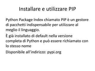 Usare Python - Installazione ed utilizzo | PPT