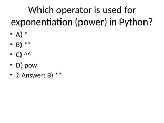 python basic question for begineers ppt. | PPTX