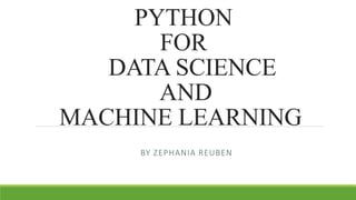 Introduction to Python for Data Science and Machine Learning | PPT