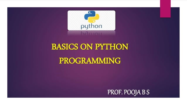 Python Basics | PPTX | Programming Languages | Computing
