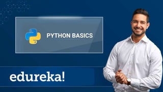 Python Basics | Python Tutorial | Edureka | PPT