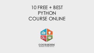 10 Free + Best Python Course Online | Python Certificate 2020
