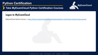 Python Certification Preparation - 10 Steps at MyExamCloud | PPT
