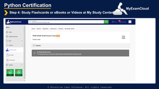 Python Certification Preparation - 10 Steps at MyExamCloud | PPT