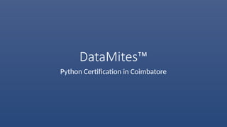 Python certification in coimbatore with placement | PPT