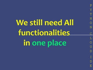 Python Cloud IDE - First Seminar | PPT