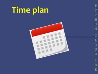 Python Cloud IDE - First Seminar | PPT