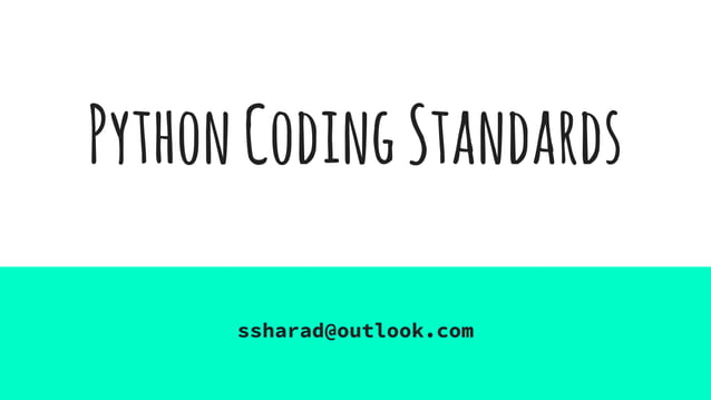 Python coding standards | PPT