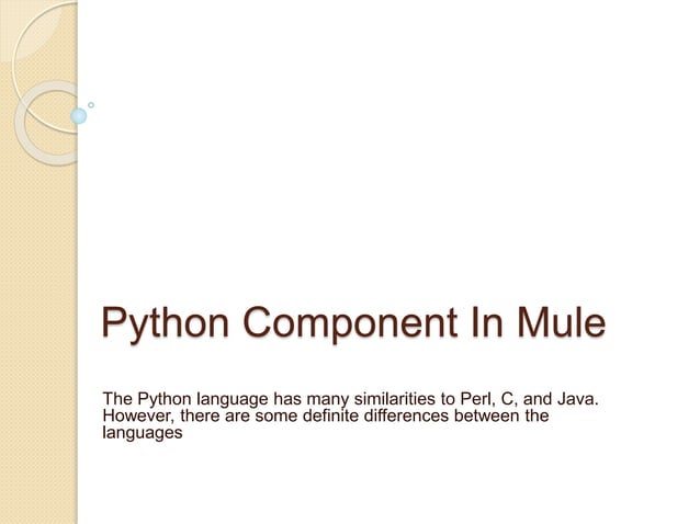 Python component in mule | PPT