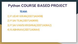 Python COURSE BASED PROJECT.pptx