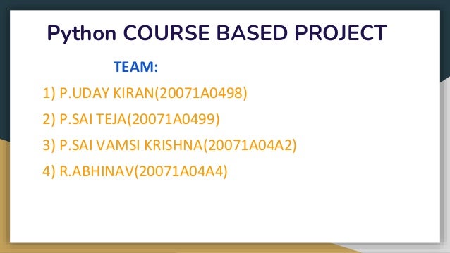 Python COURSE BASED PROJECT.pptx