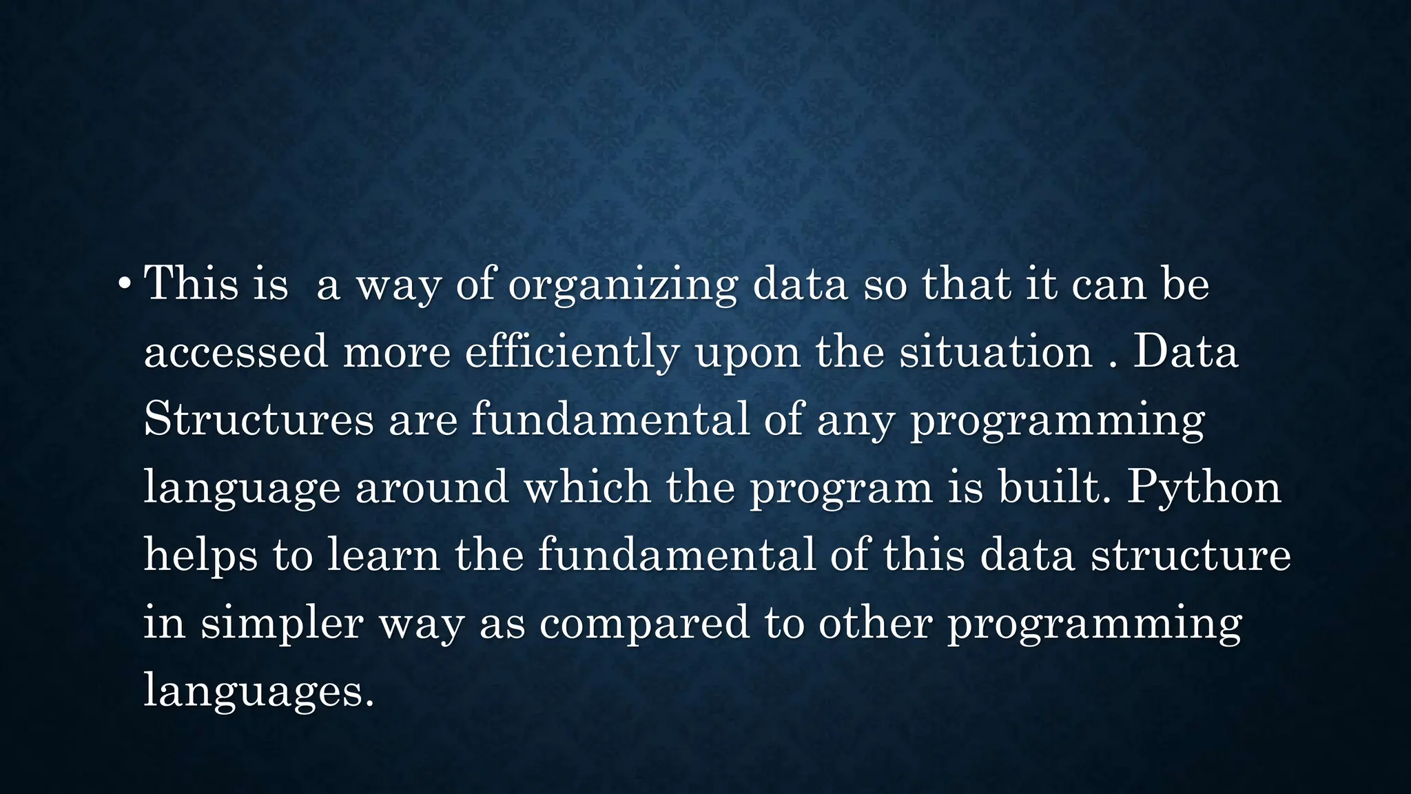 Python Data Structurepptx Programming Languages Computing