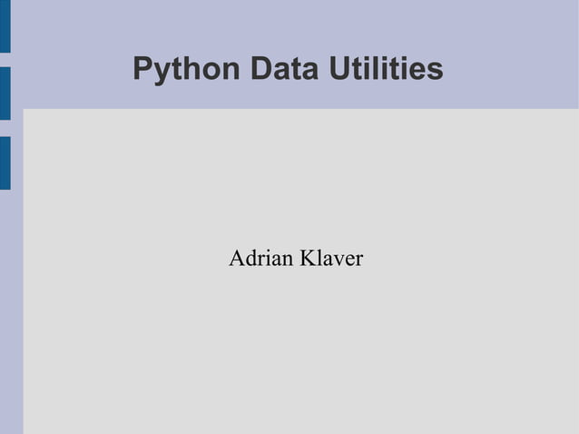 Python utilities for data presentation | PPT