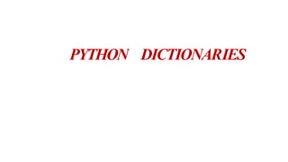 Python Fundamental Data structures: Dictionaries | PPT