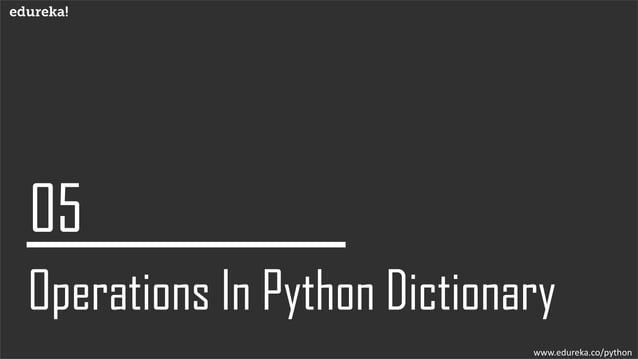 What Is Dictionary In Python Python Dictionary Tutorial Edureka Ppt