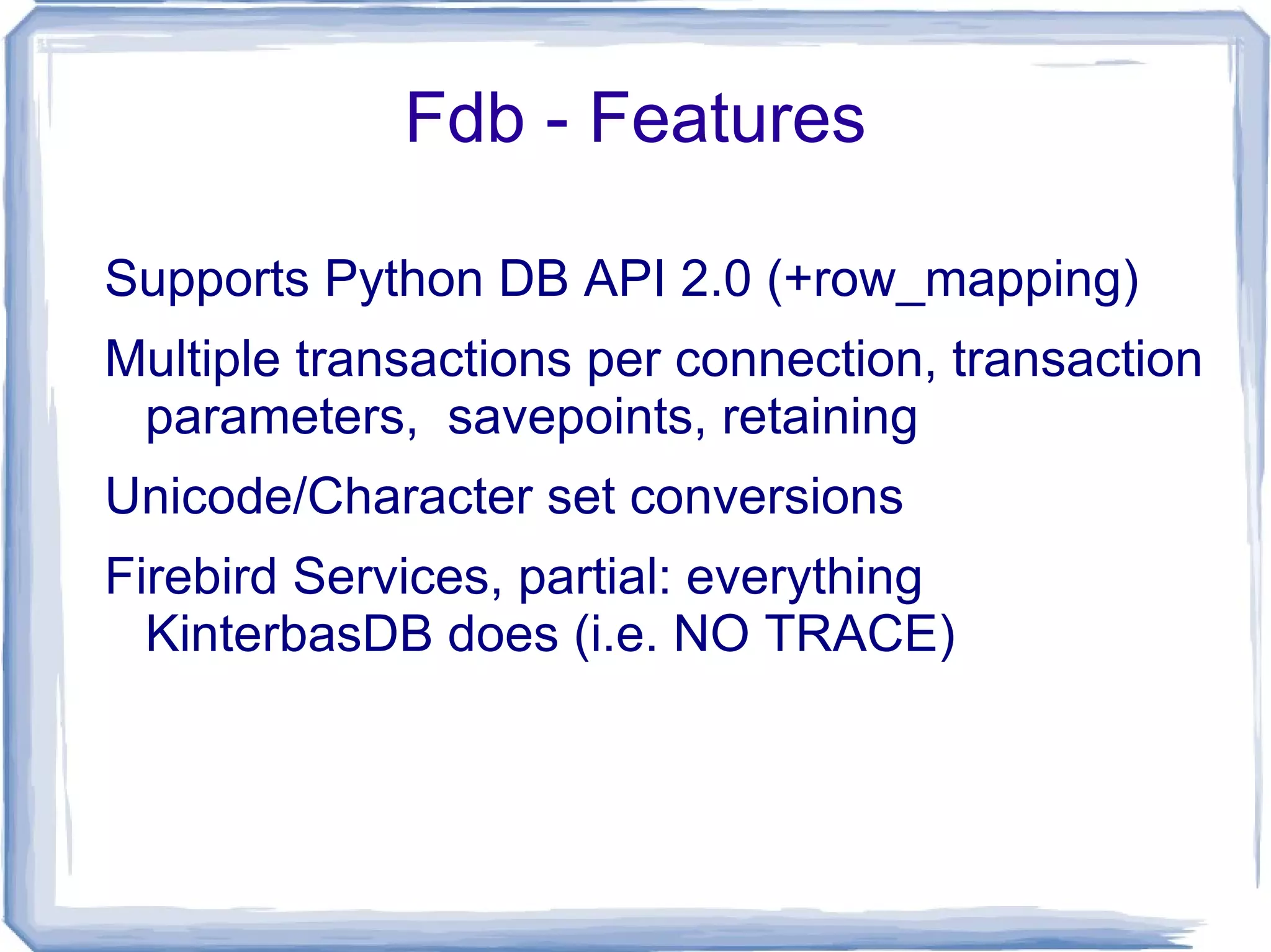 Firebird Python Drivers: Current state and future | PPT