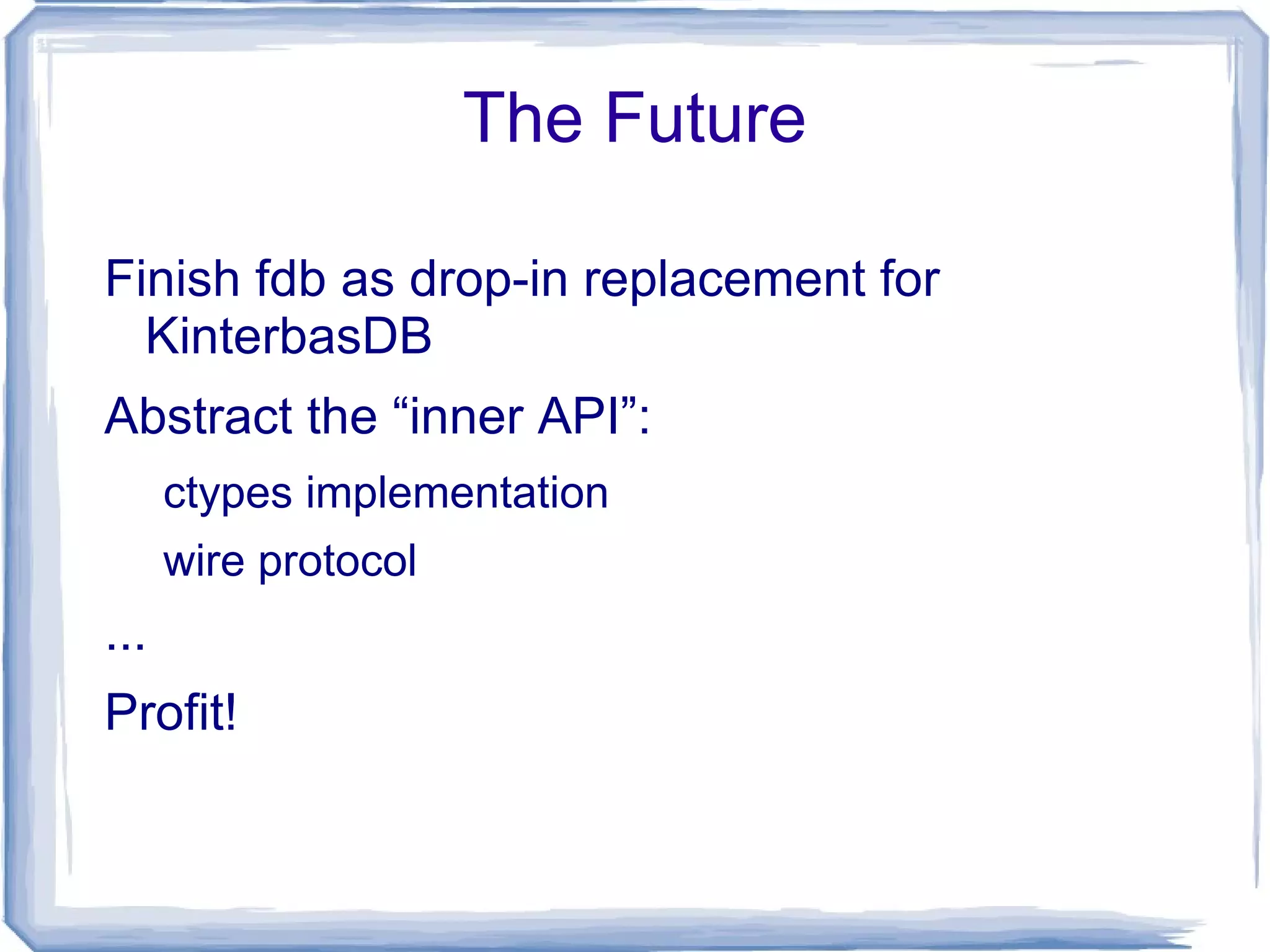 Firebird Python Drivers: Current state and future | PPT