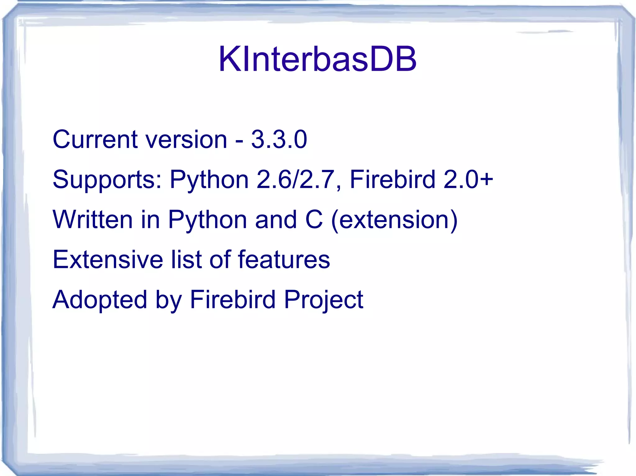 Firebird Python Drivers: Current state and future | PPT