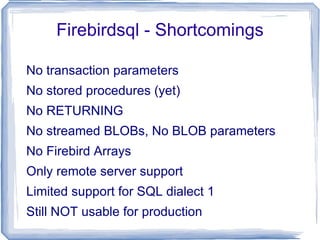 Firebird Python Drivers: Current state and future | PPT