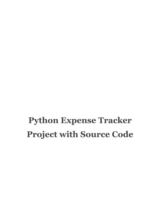 Python Expense Tracker Project with Source Code.pdf | Internet | Computing