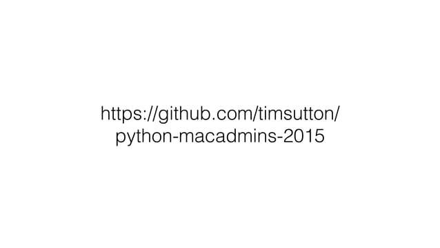 Python for Mac Admins | PPT