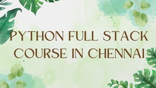Python Full Stack Course in Chennai.pdf