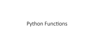 Learn more about the concepts Functions of Python | PPT