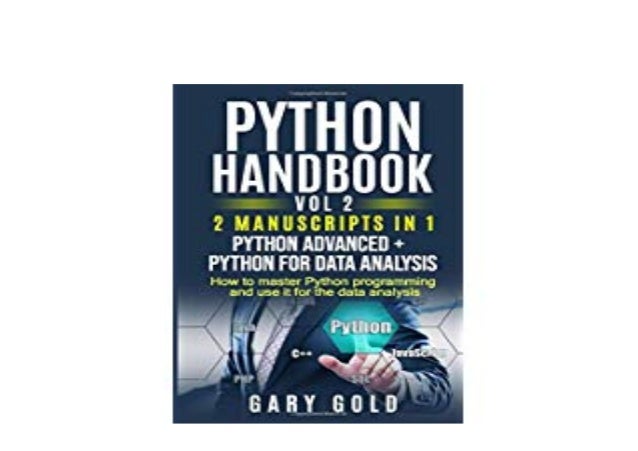 Paperback Python Handbook Vol 2 2 Manuscripts In 1 Python Advanced Python For Data Analysis