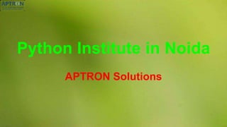 Best Python Institute in Noida. pptx | PPT