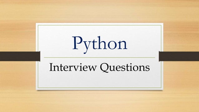 python_interview_questions (1) (1) (1).pptx