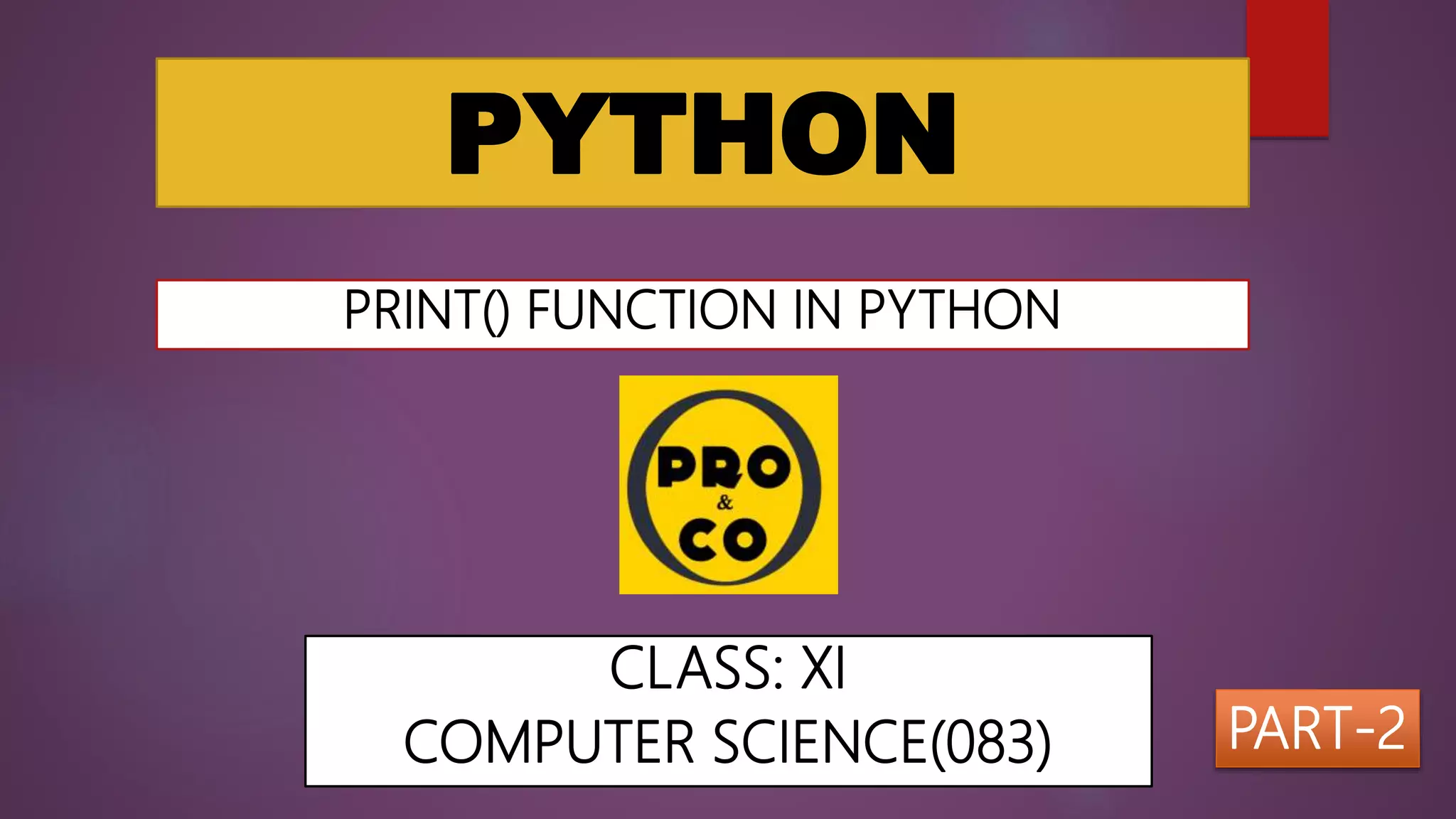 Use Of Print In Python Part 2 Pptx