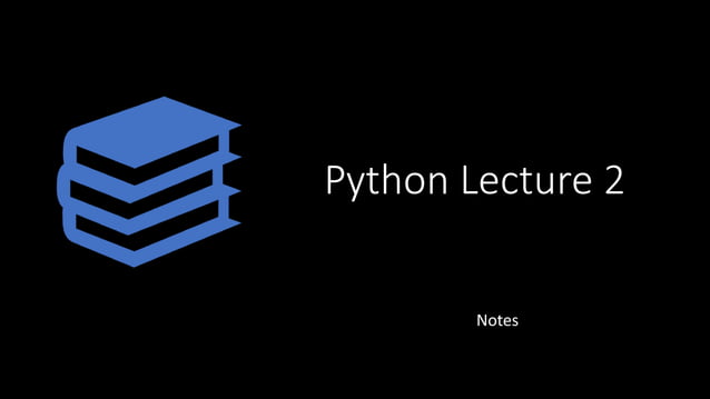 Python Lecture Notes.pptx