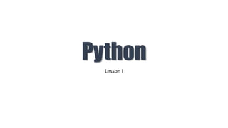 Python lesson 1 | PPTX