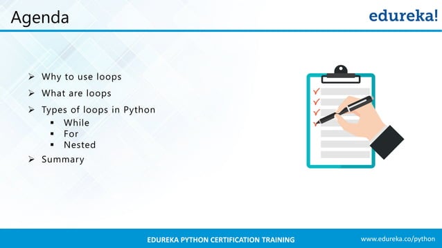 Python Loops Tutorial | Python For Loop | While Loop Python | Python Training | Edureka | PDF ...