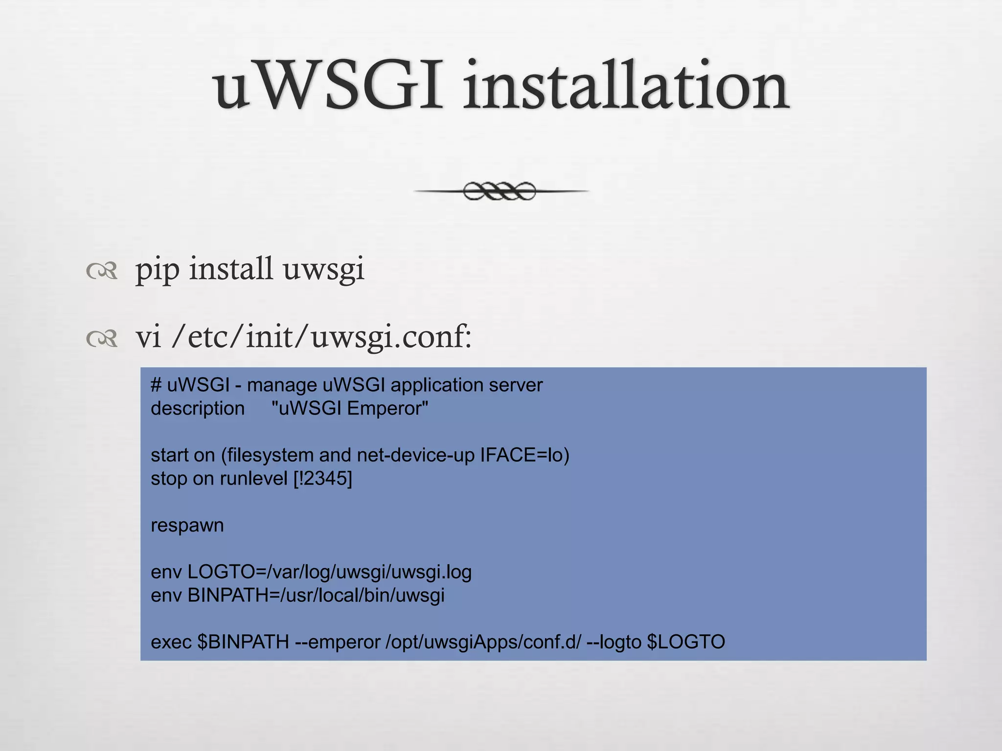 Simple webapps with nginx, uwsgi emperor and bottle | PPT