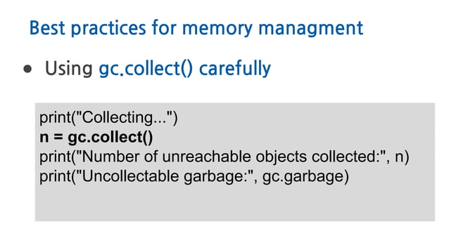Python memory managment. Deeping in Garbage collector | PPT