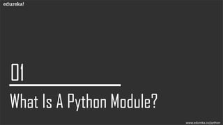 What Are Python Modules? Edureka | PDF