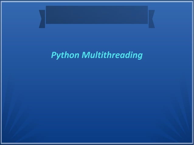 Python multithreading session 9 - shanmugam | PPT | Programming ...
