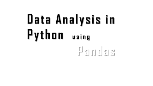 Python pandas Library | PPTX | Programming Languages | Computing
