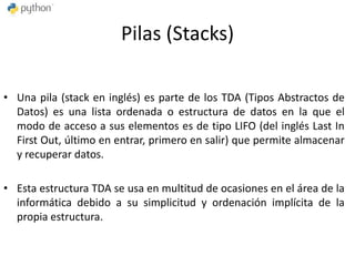 Python Pilas y Colas | PPTX